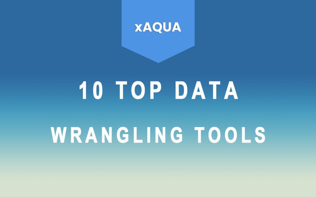 Data Wrangling Tools | Wrangling Tools Used By Experts in 2023